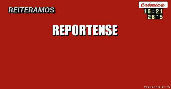 Reportense - Placas Rojas TV
