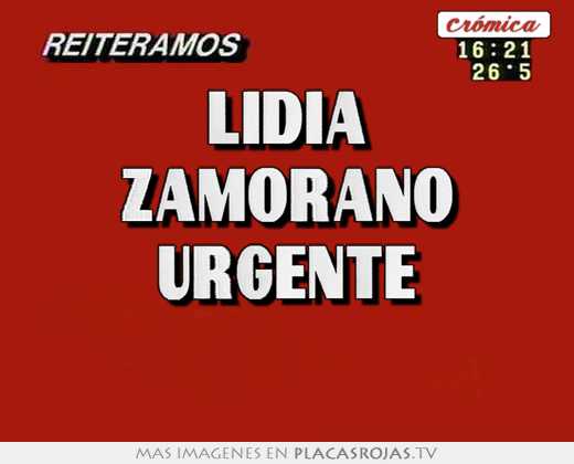 Lidia zamorano urgente - Placas Rojas TV