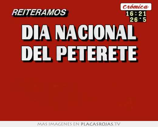 Día nacional del peterete - Placas Rojas TV