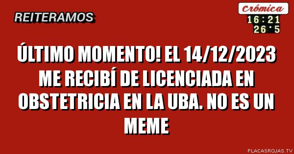 Último momento! El 14/12/2023 me recibÍ de licenciada en obstetricia en ...