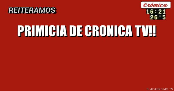 Primicia De Cronica Tv Placas Rojas Tv