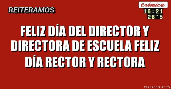 Feliz día del director y directora de escuela Feliz día rector y ...