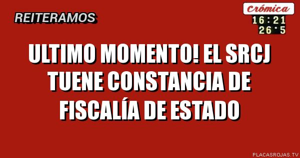 Ultimo momento! El srcj tuene constancia de Fiscalía de Estado - Placas ...